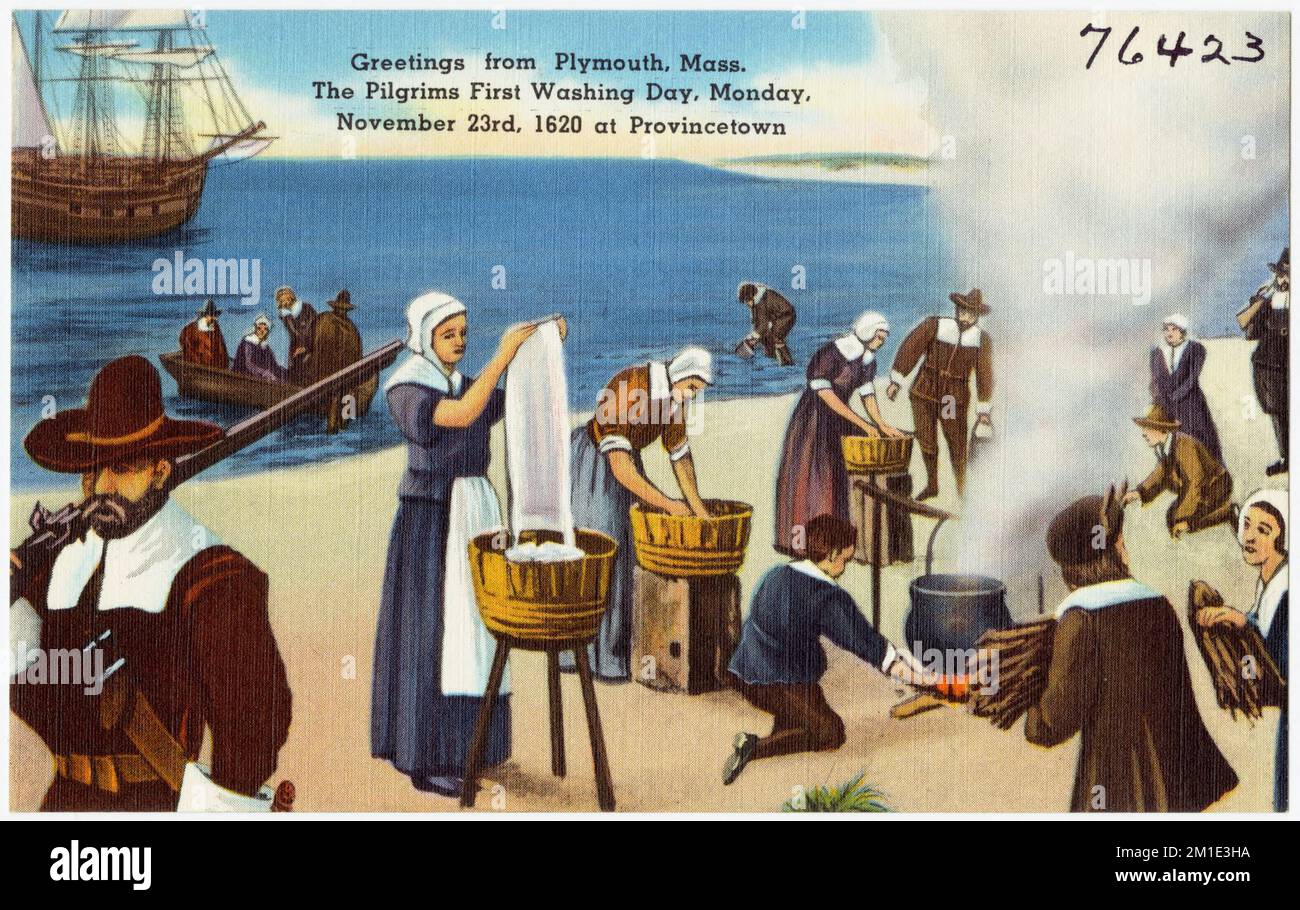 Greetings from Plymouth, Mass., the pilgrim's first washing day, Monday ...