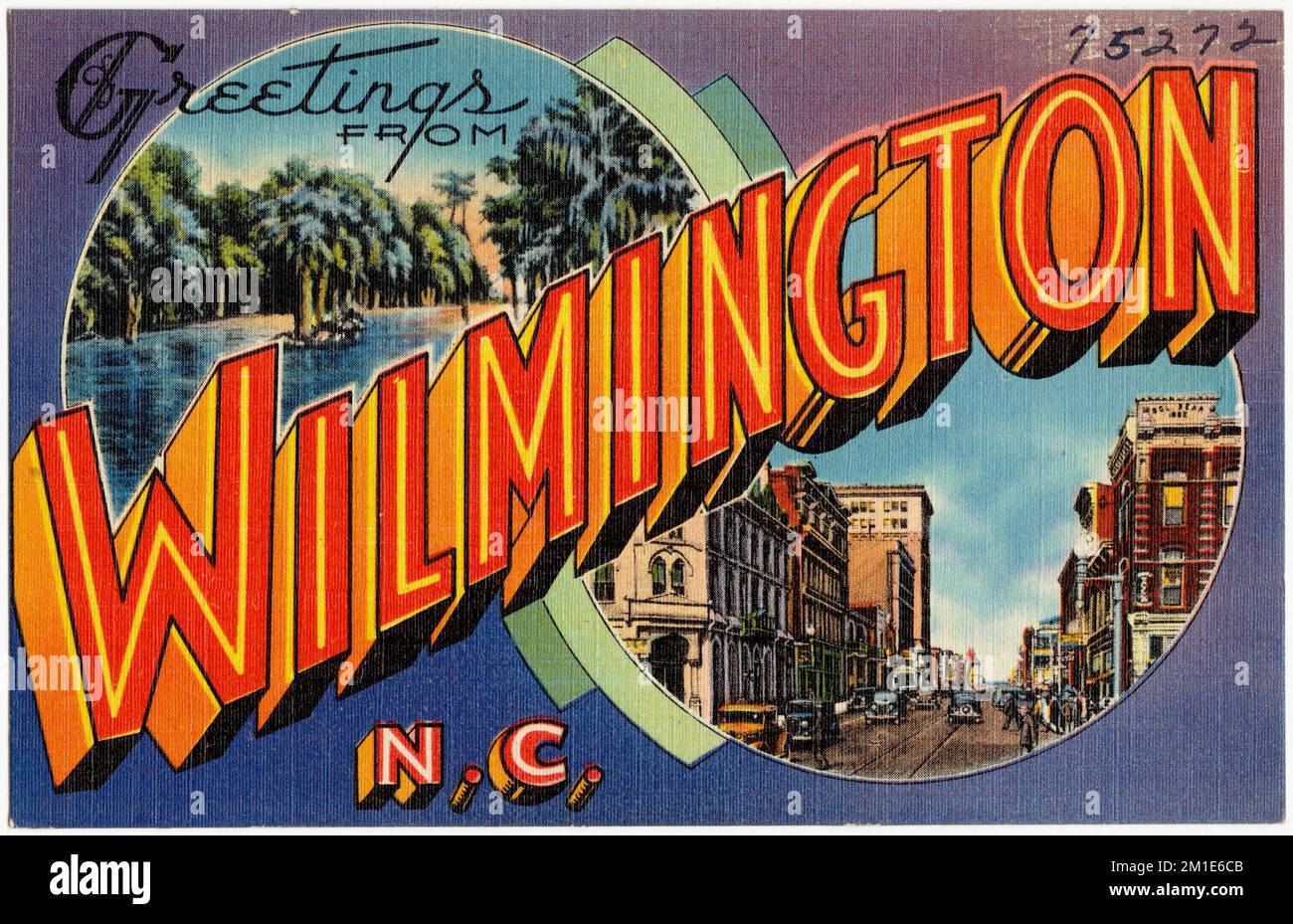 Greetings from Wilmington, N.C. , Tichnor Brothers Collection ...