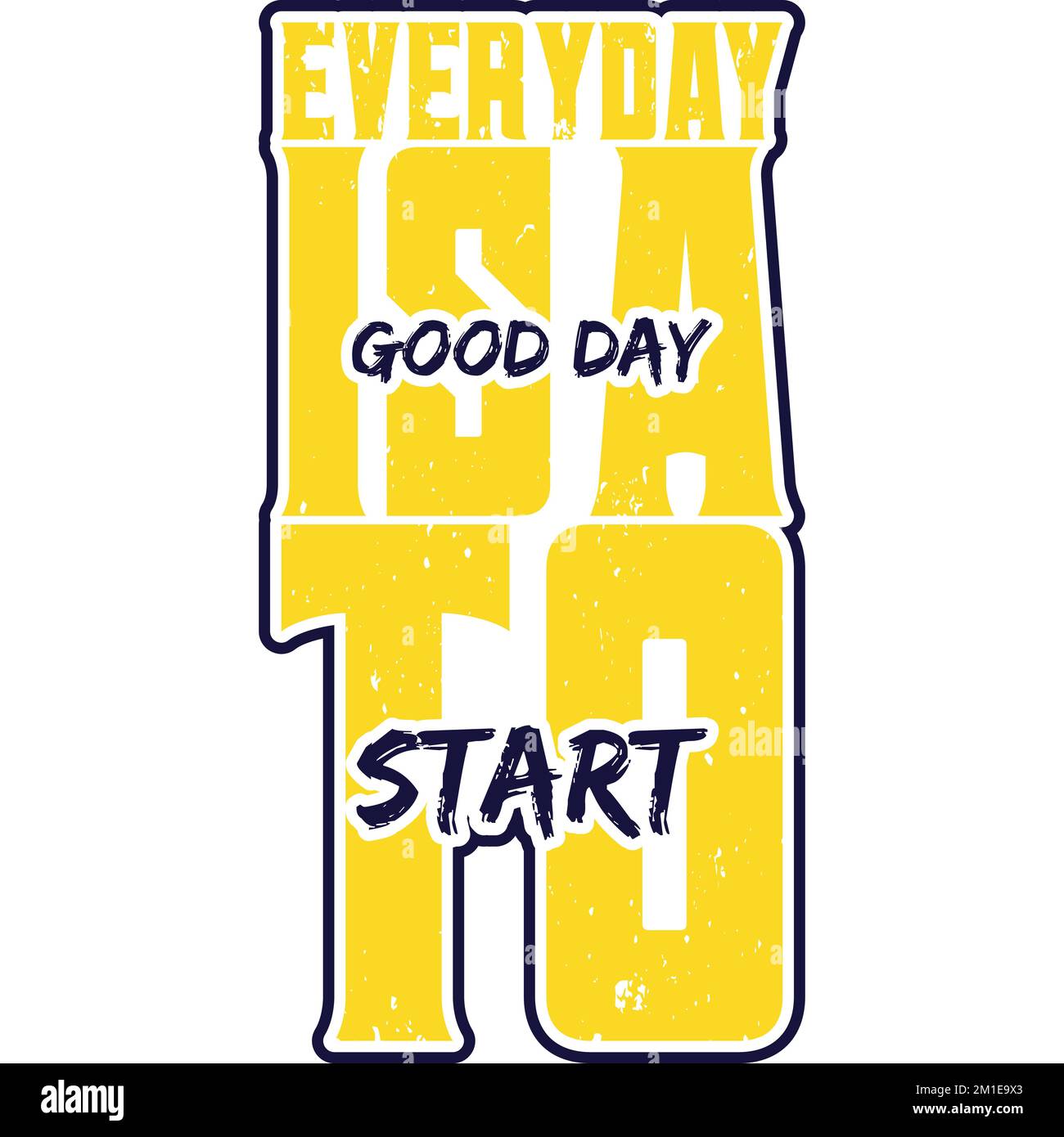 Motivational quote of the day hi-res stock photography and images - Alamy