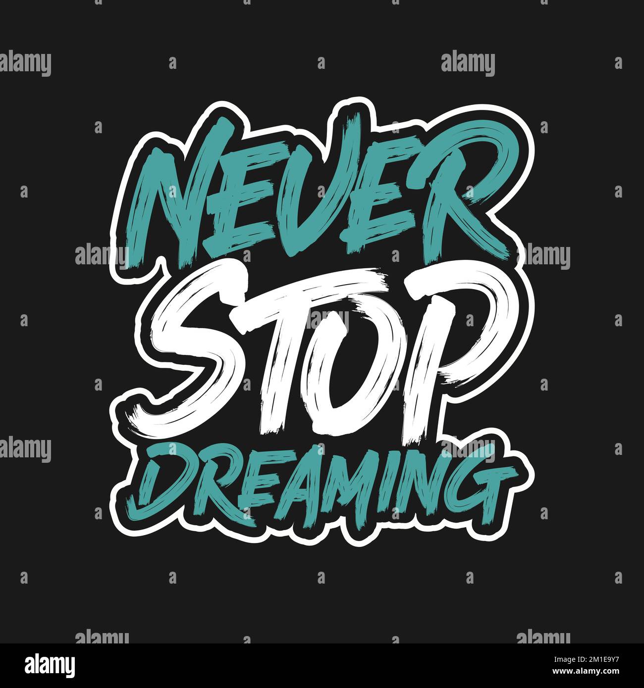 Inspirational quote lettering typography Stock Vector Images - Alamy