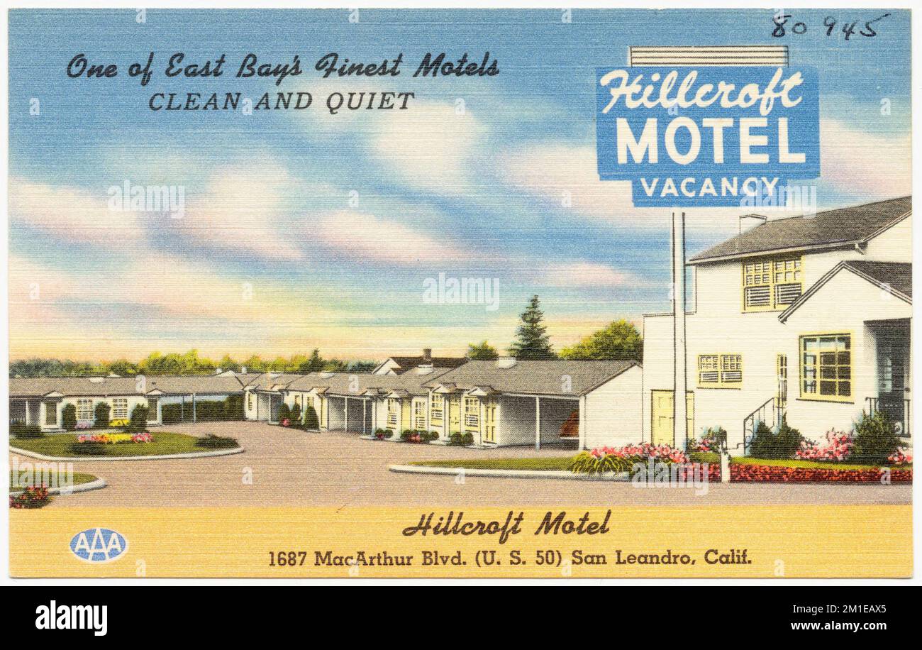 Hillcroft Motel, 1687 MacArthur Blvd. (U. S. 50), San Leandro, Calif ...