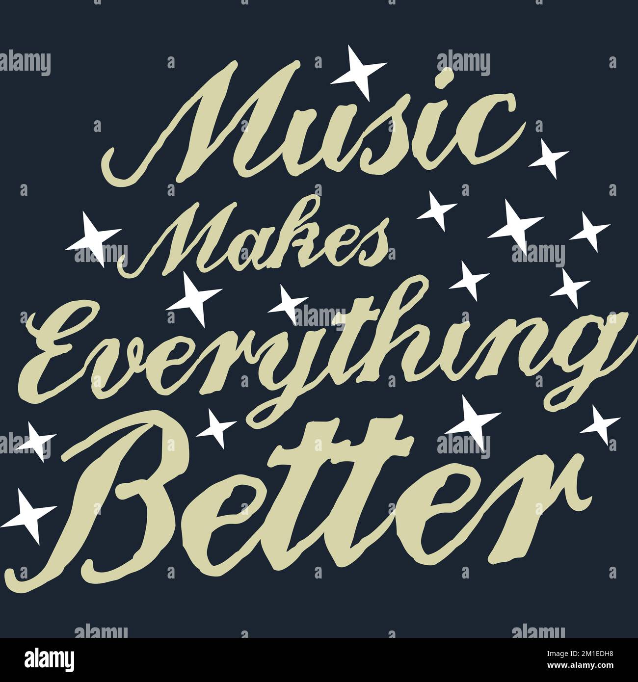Music Makes Everything Better, Music Typography Quote Design Stock ...