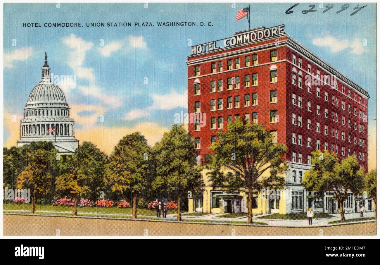 Hotel Commodore, Union Station Plaza, Washington, D. C. , Hotels ...