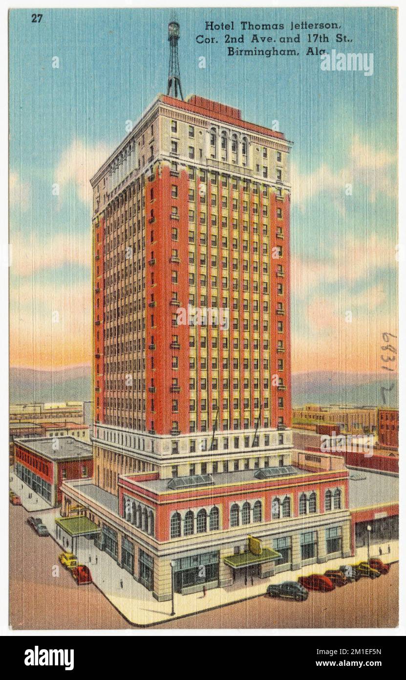 Hotel Thomas Jefferson, Cor. 2nd Ave. and 17th st., Birmingham, Ala ...