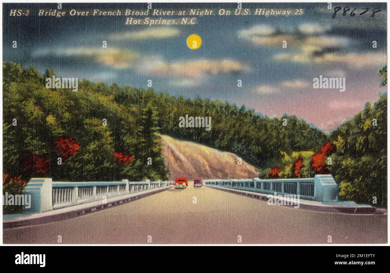 HS-2. Bridge over French Broad River at Night, on U.S. Highway 25, Hot ...