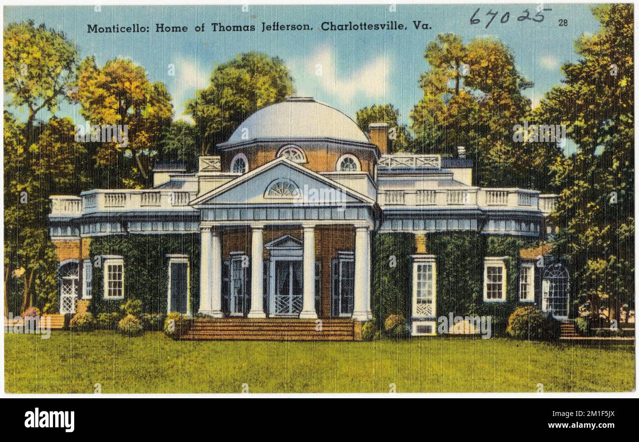 Monticello: Home of Thomas Jefferson, Charlottesville, Va. , Historic ...
