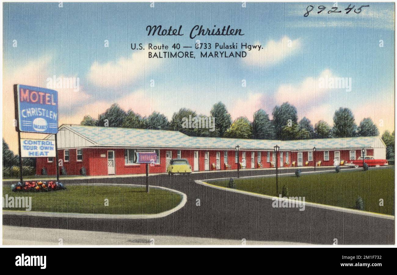 Motel Christlen, U. S. Route 40 -- 8733 Pulaski Hgwy., Baltimore ...