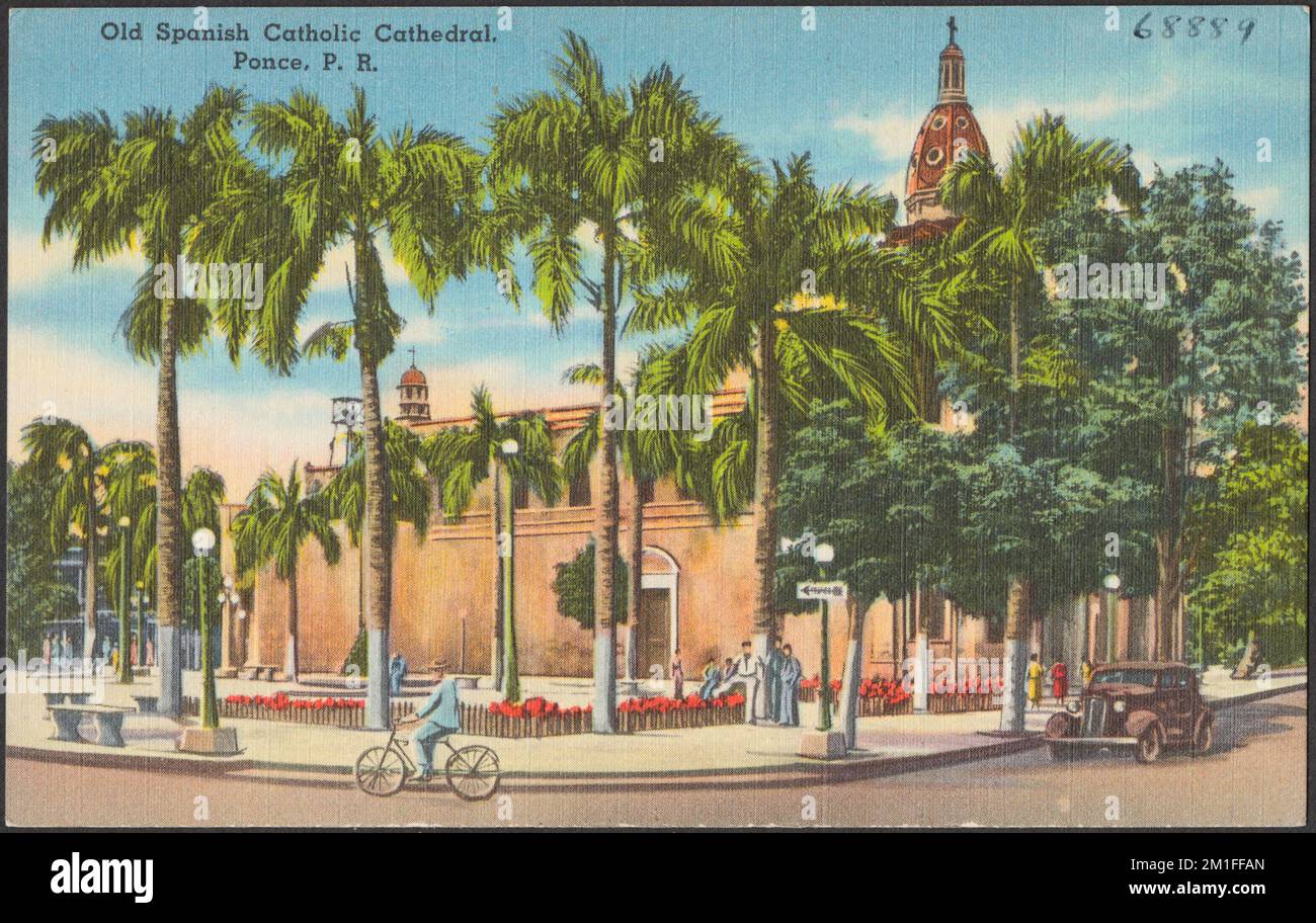 Old Spanish Catholic cathedral, Ponce, P. R. , Cathedrals, Catholic ...