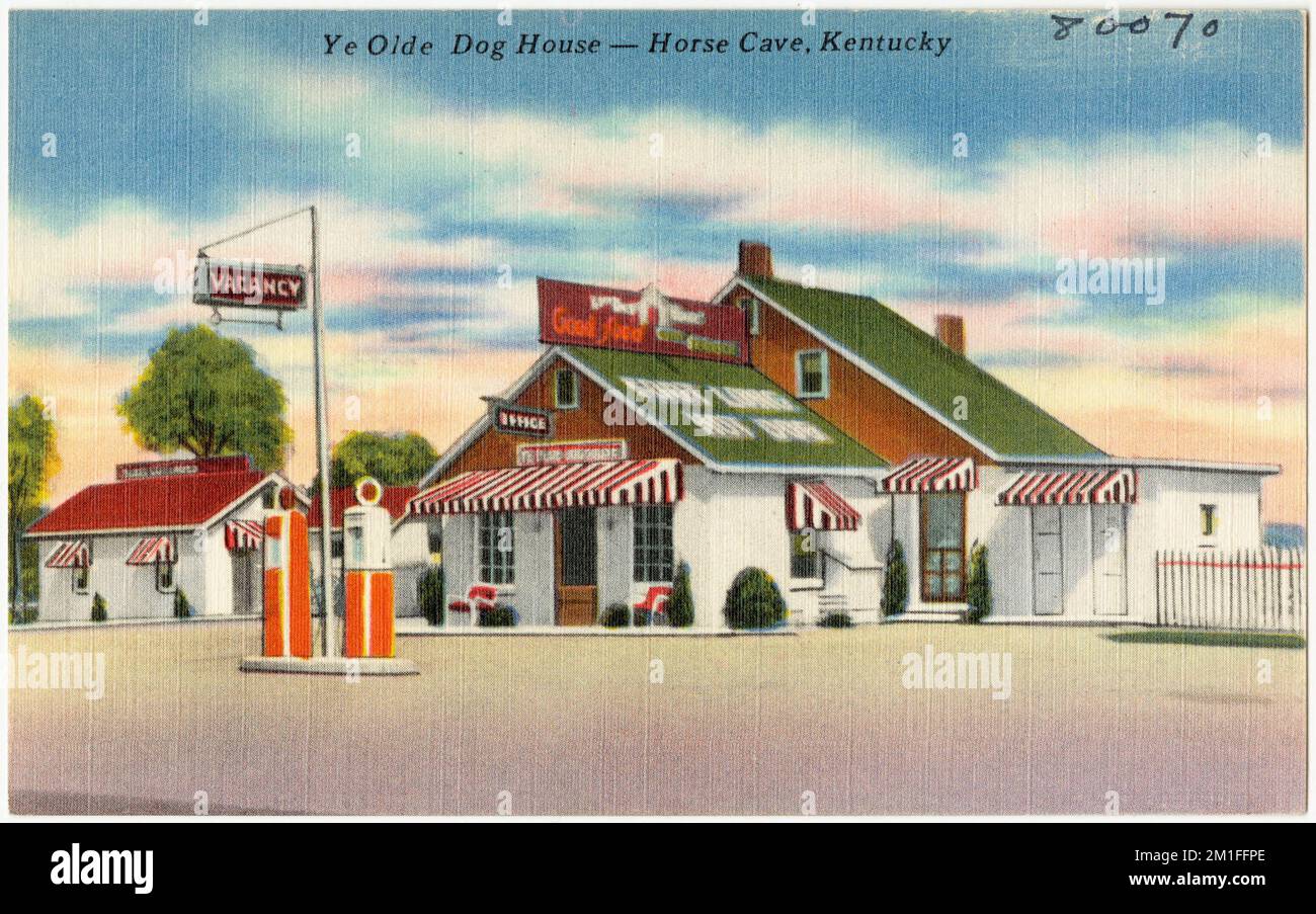 Ye Olde Dog House -- Horse Cave, Ky. , Motels, Restaurants, Tichnor ...