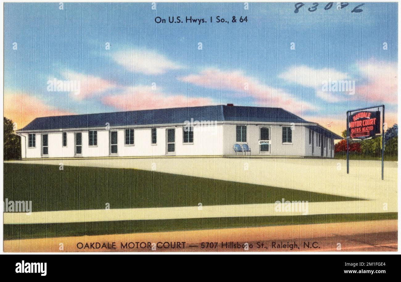 On U.S. Hwys. 1 So., & 64, Oakdale Motor Court -- 5707 Hillsboro St ...