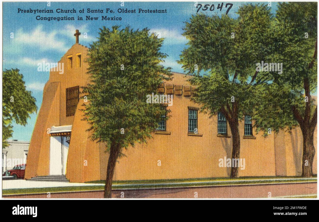 Presbyterian Church of Santa Fe, oldest Protestant Congregation in New ...