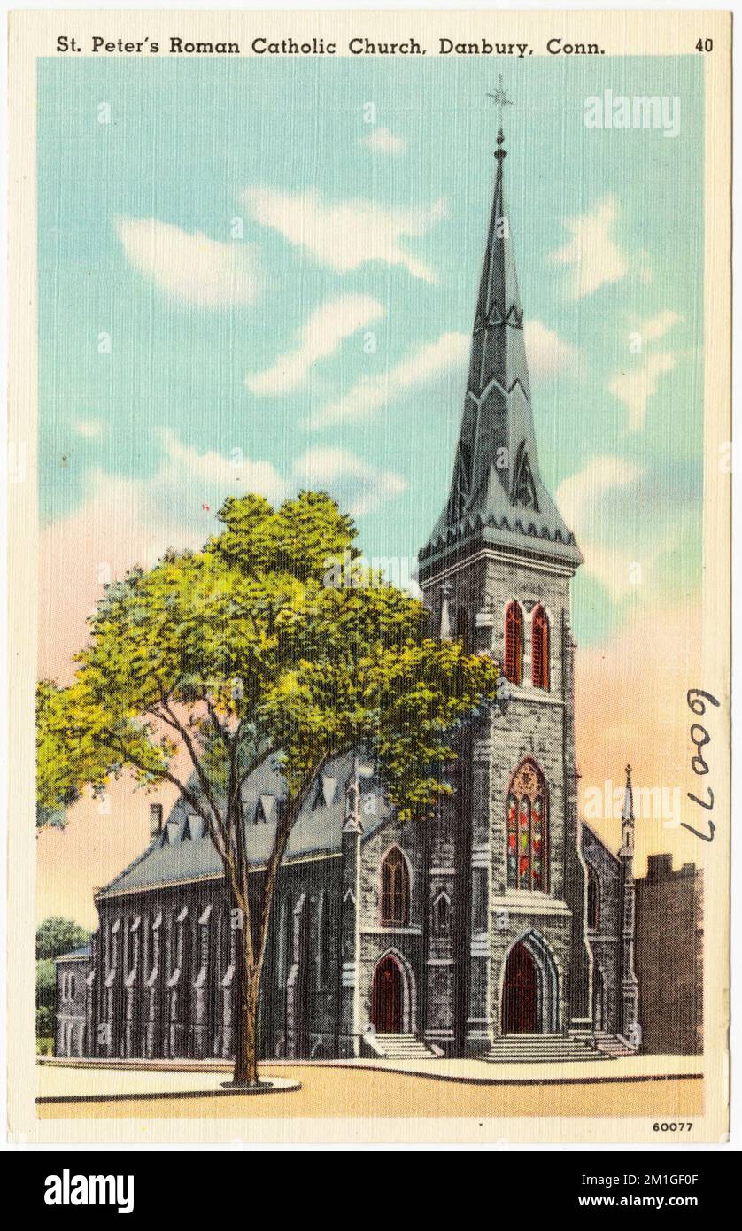 St. Peter's Roman Catholic Church, Danbury, Conn. , Churches, Tichnor ...
