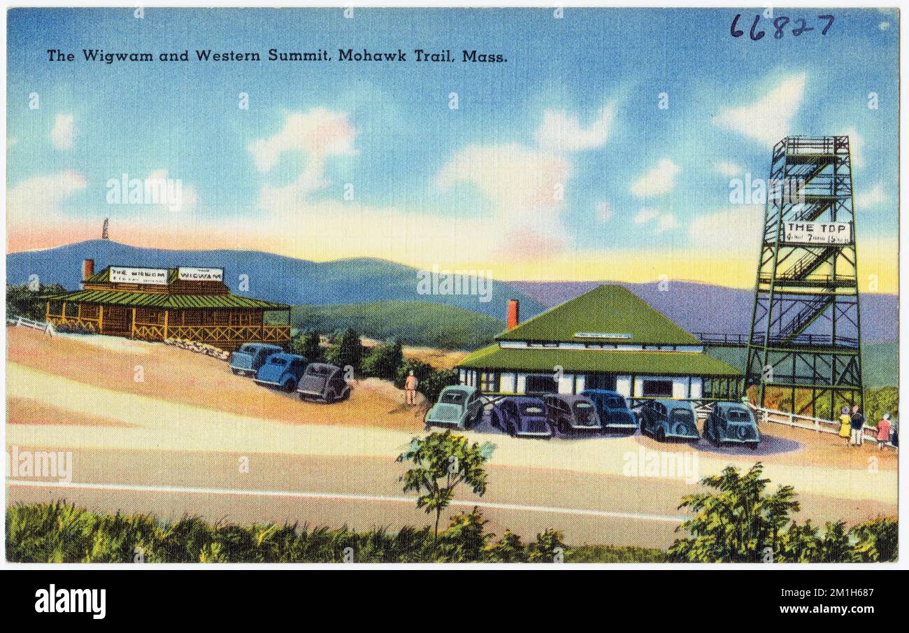 The Wigwam and Western Summit, Mohawk Trail, Mass. , Hills, Tichnor ...