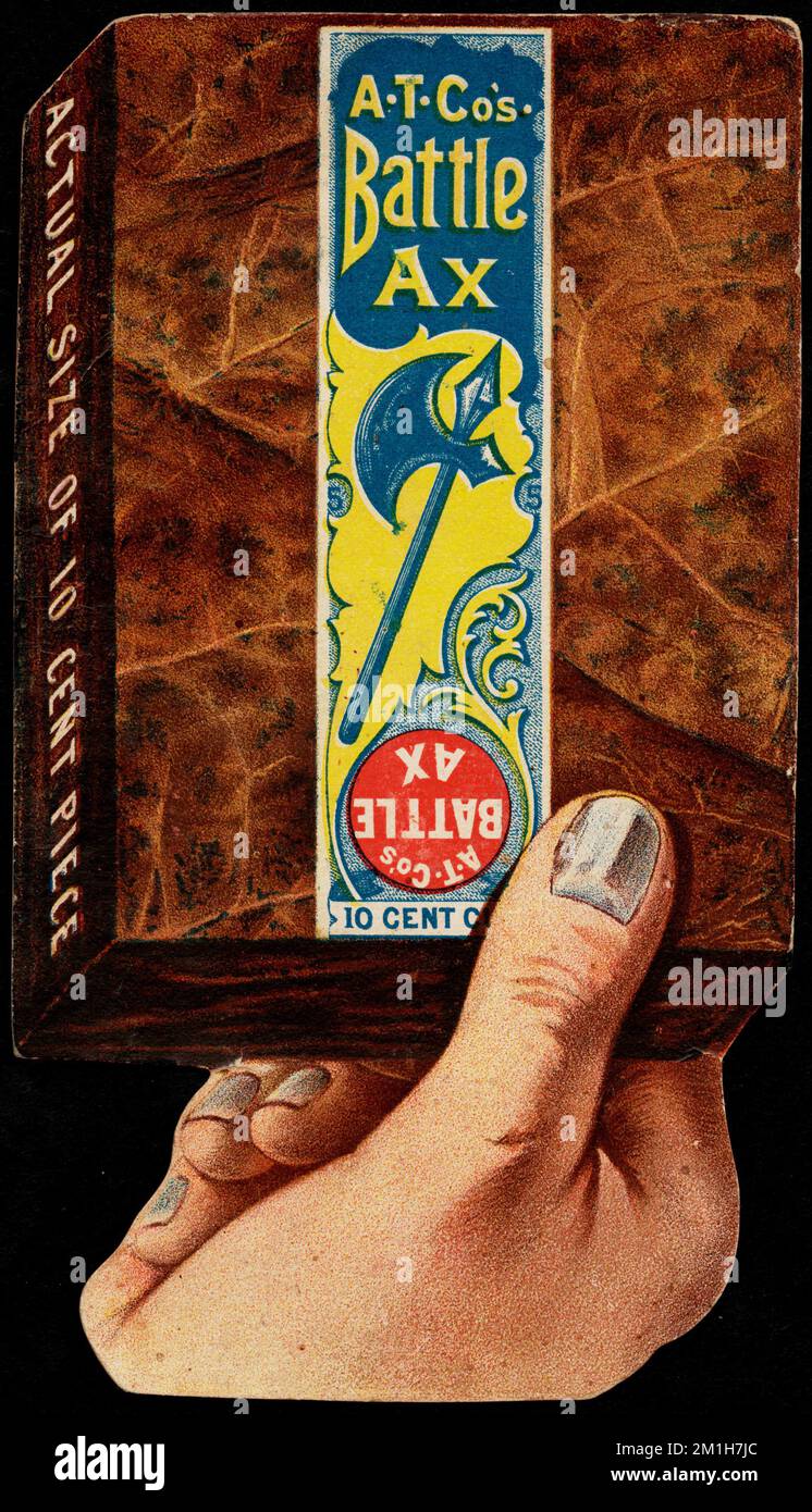 A. T. Co's Battle Ax - a great big piece of Battle Ax plug for 10 cents ...