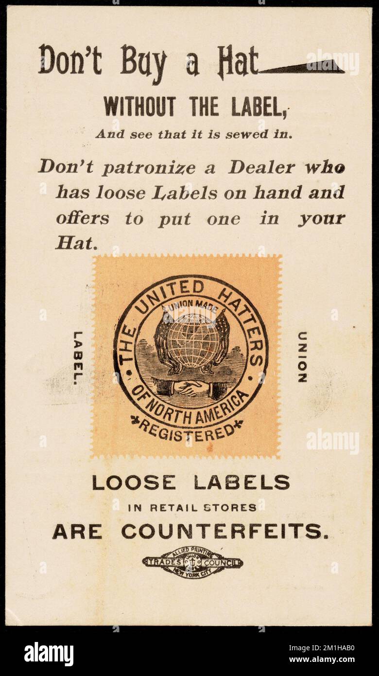 Don't buy a hat without a label, and see that it is sewed in. Don't ...