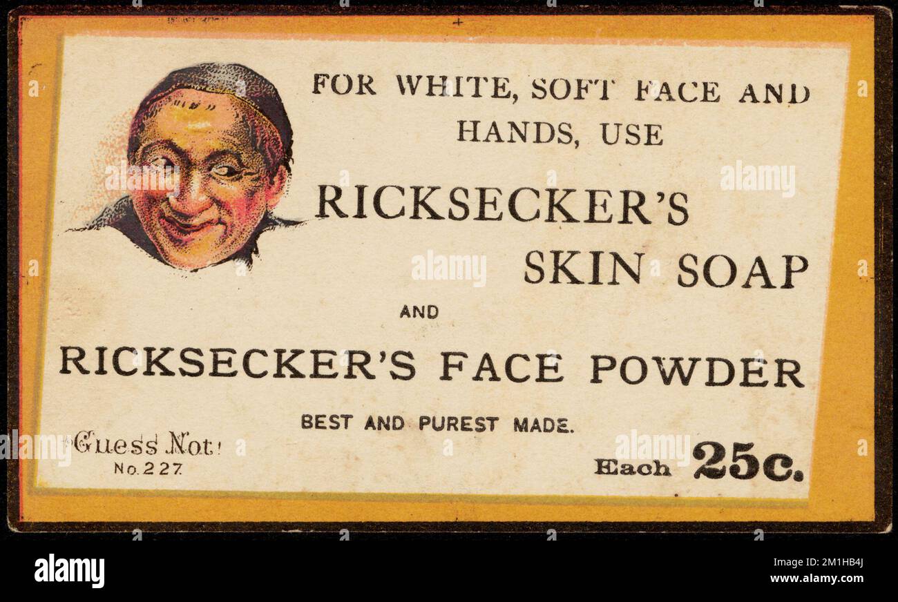 For white, soft face and hands, use Ricksecker's skin soap and ...