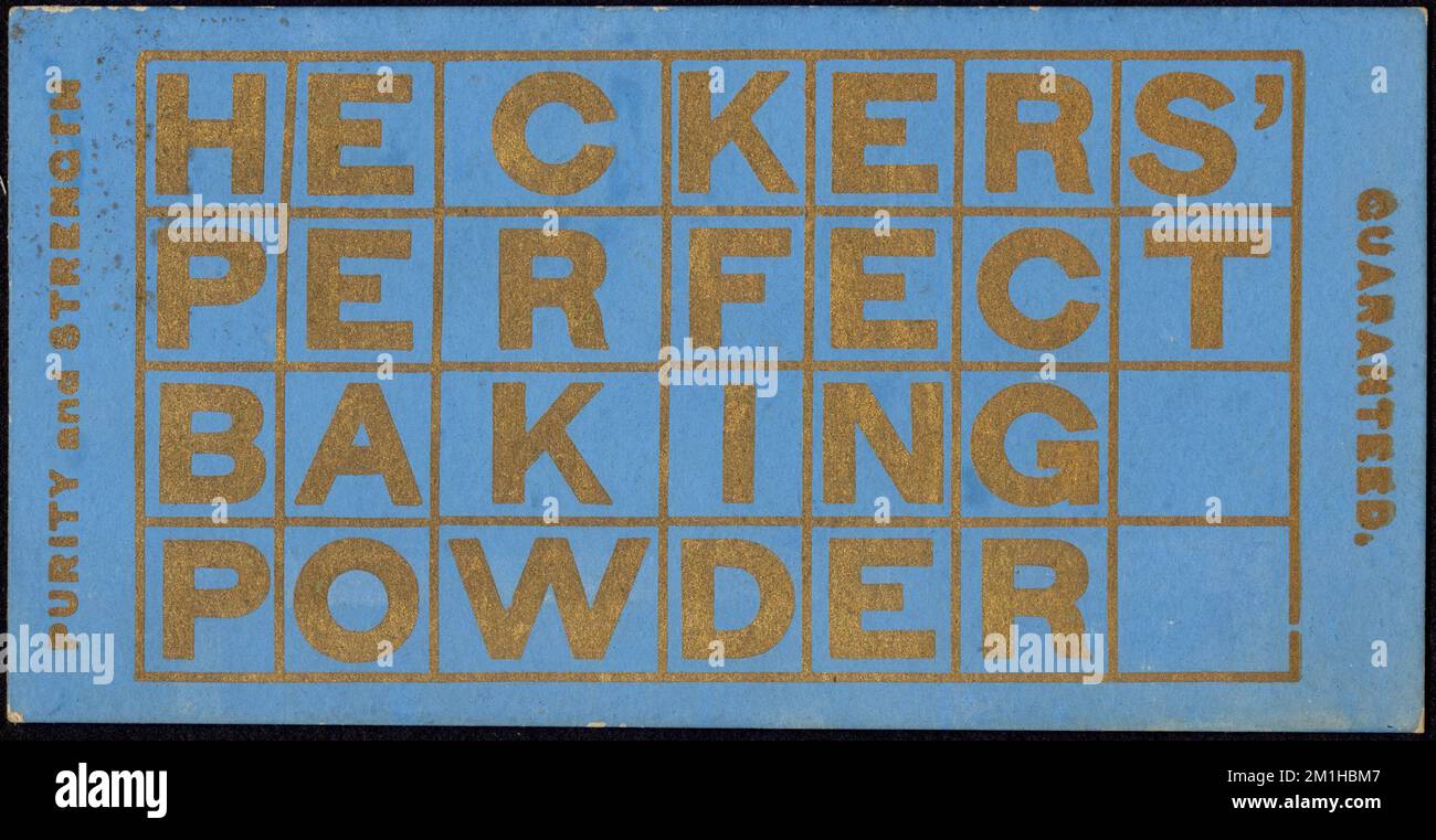 Heckers' perfect baking powder, purity and strength guaranteed ...