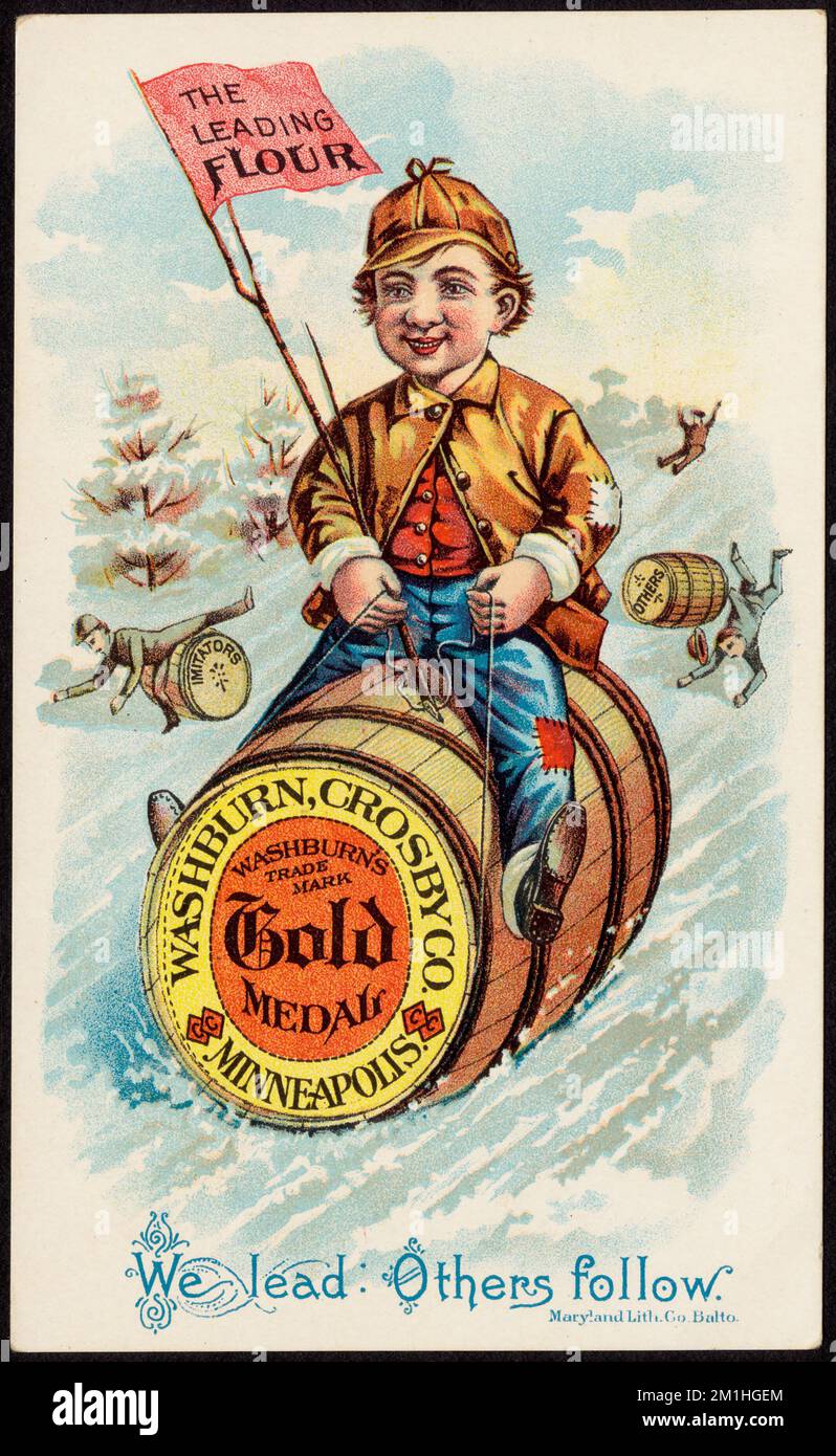 Washburn, Crosby Co. Gold Medal, the leading flour - we lead: others ...