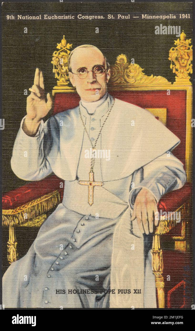 9th National Eucharistic Congress, St. Paul - Minneapolis, 1941. His ...