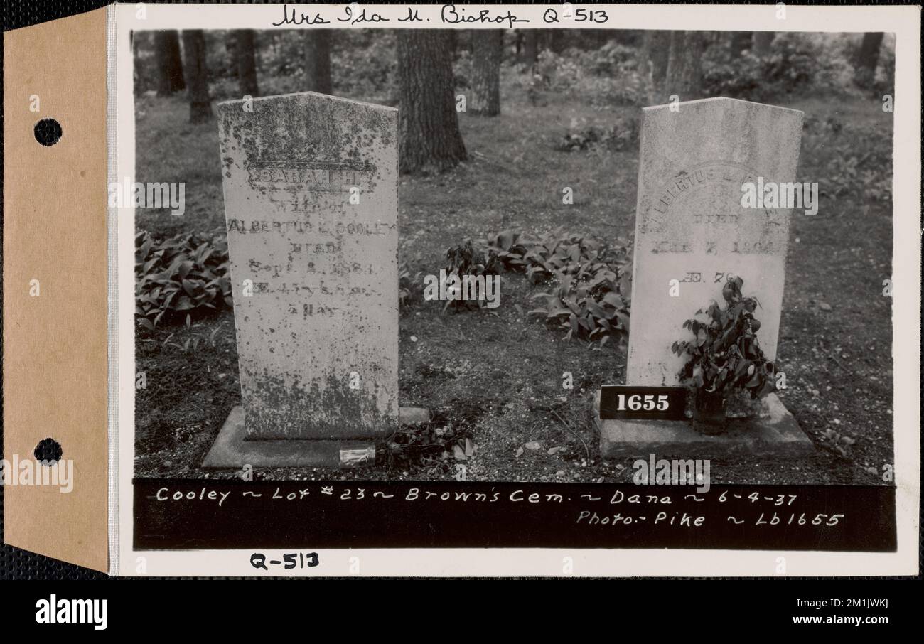 Albertus L. and Sarah H. Cooley, Brown's Cemetery, lot 23, Dana, Mass., June 4, 1937 : Mrs. Ida ...