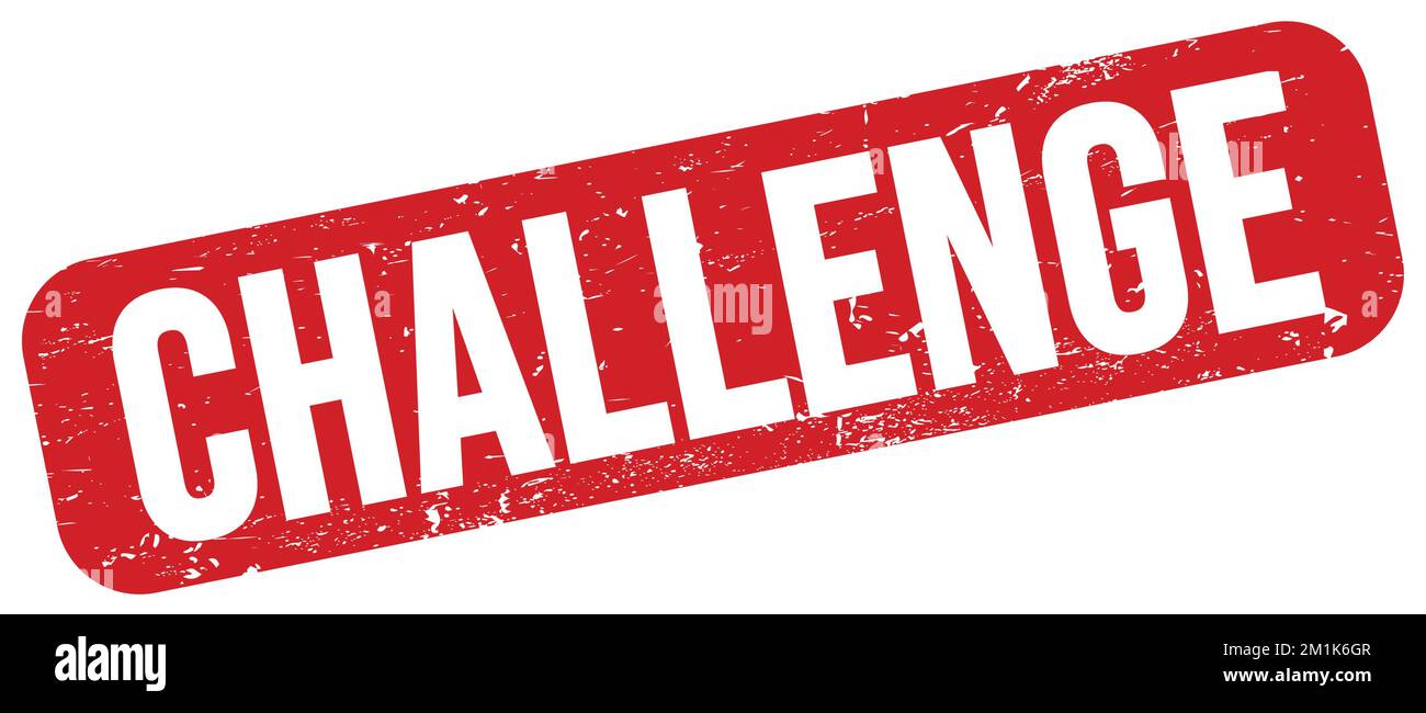 Challenge stamp sign seal hi-res stock photography and images - Alamy