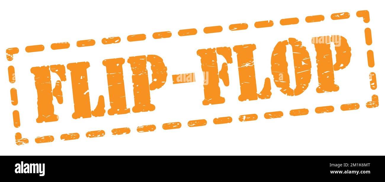 FLIP-FLOP text written on orange dash stamp sign Stock Photo - Alamy