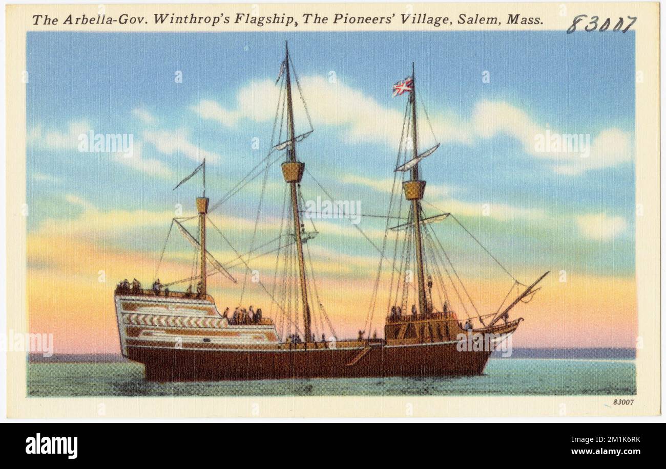 The Arbella -- Gov. Winthrop's Flagship, The Pioneers' Village, Salem ...