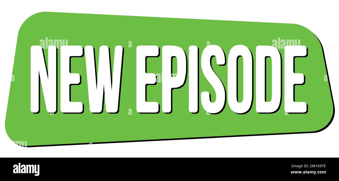 New episode stamp hi-res stock photography and images - Alamy