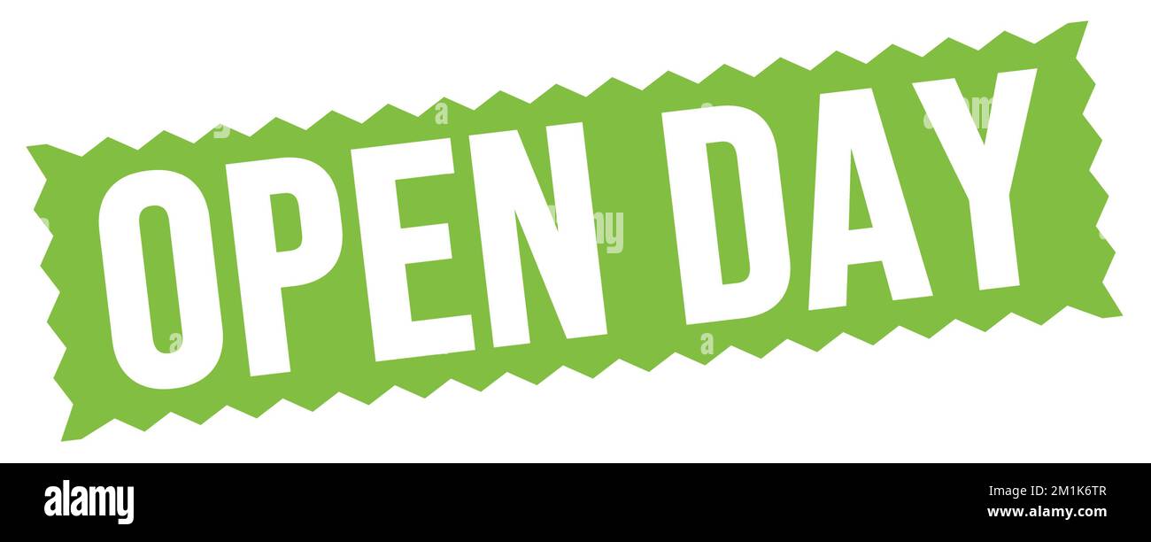 OPEN DAY text written on green zig-zag stamp sign Stock Photo - Alamy
