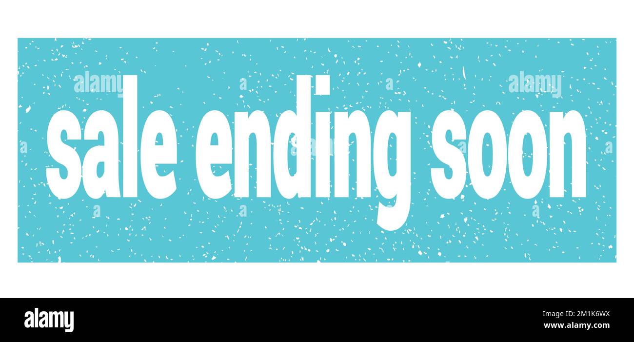 sale ending soon text written on blue grungy stamp sign Stock Photo - Alamy