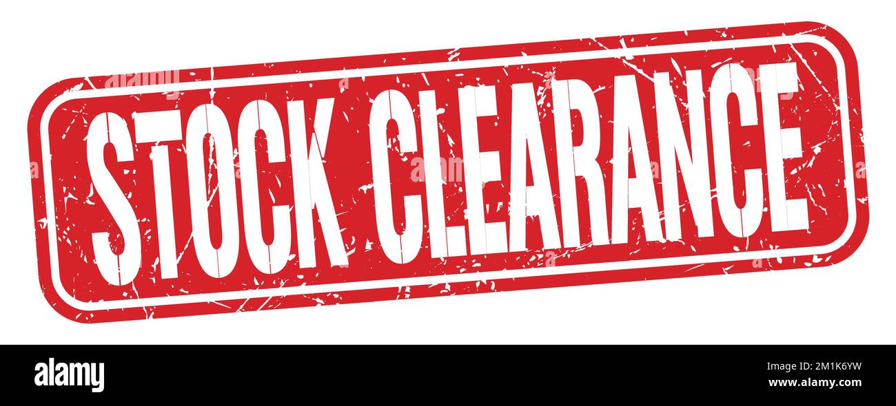 STOCK CLEARANCE text written on red grungy stamp sign Stock Photo - Alamy