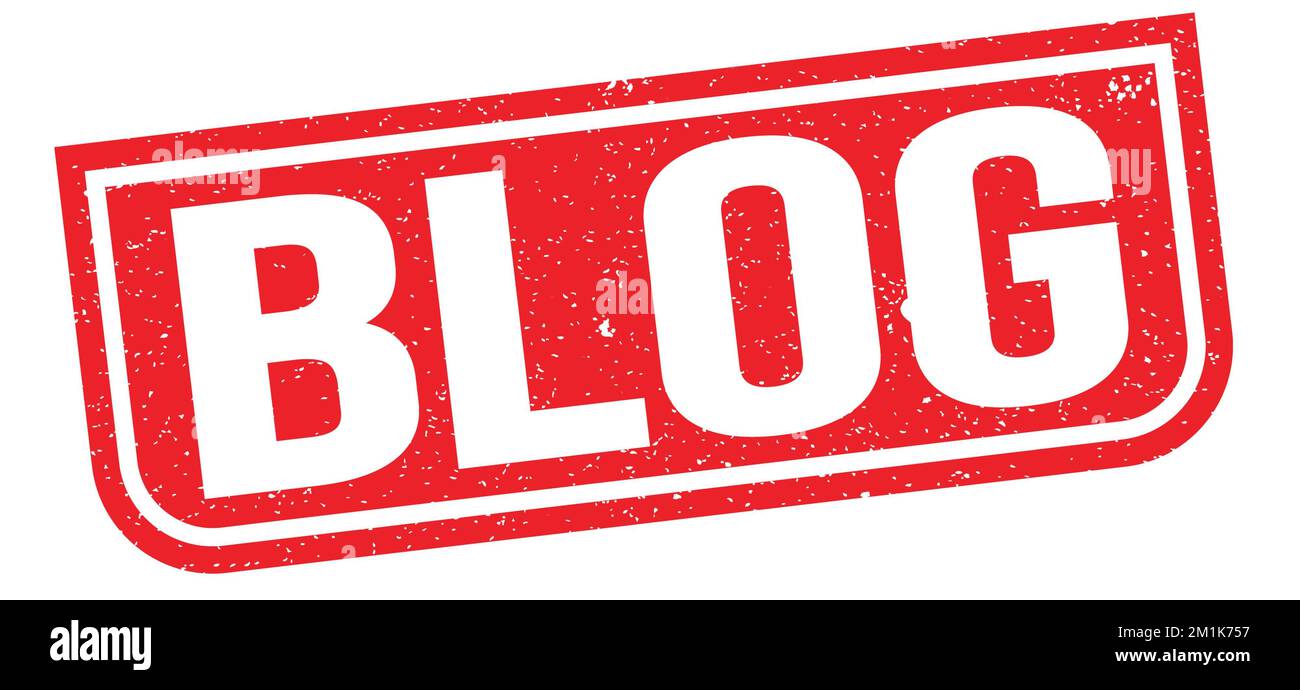 BLOG text written on red grungy stamp sign Stock Photo - Alamy