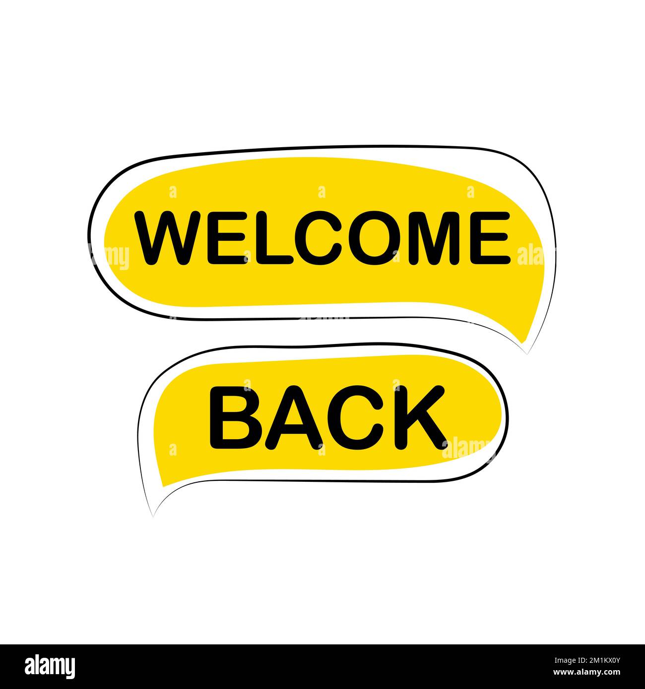 Welcome Back. We Are Open Sign. Business concept Stock Vector Image ...