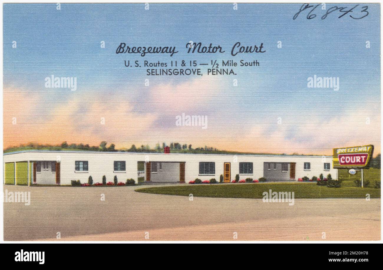 Breezeway Motor Court, U.S. Routes 11 & 15 -- 1/2 mile south ...