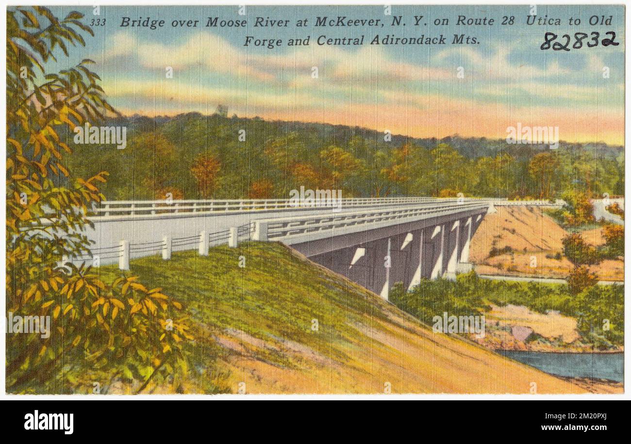 Bridge over Moose River at McKeever, N. Y. on Route 28 Utica to Old ...