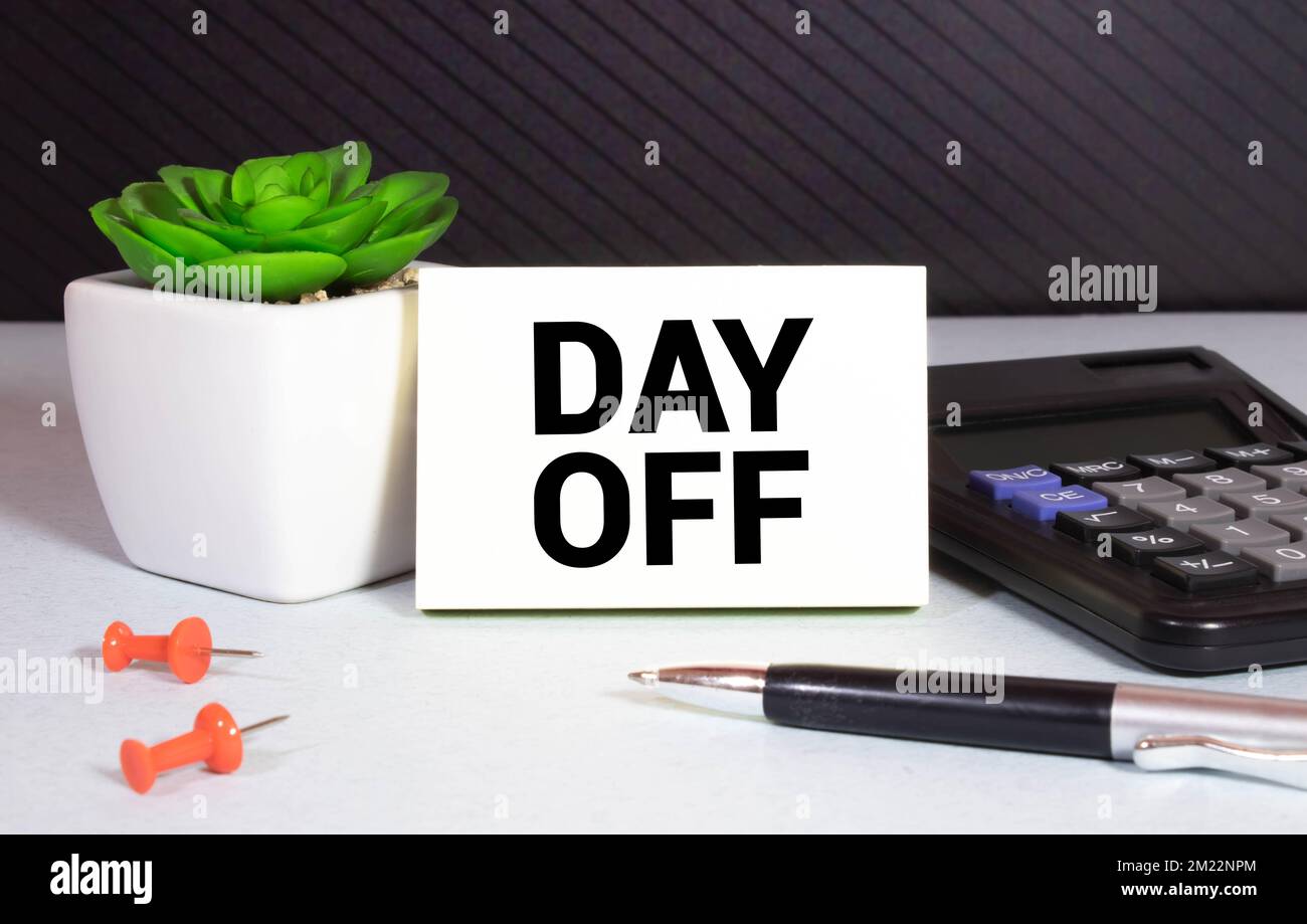 Day Off text quote on notepad, concept background Stock Photo - Alamy
