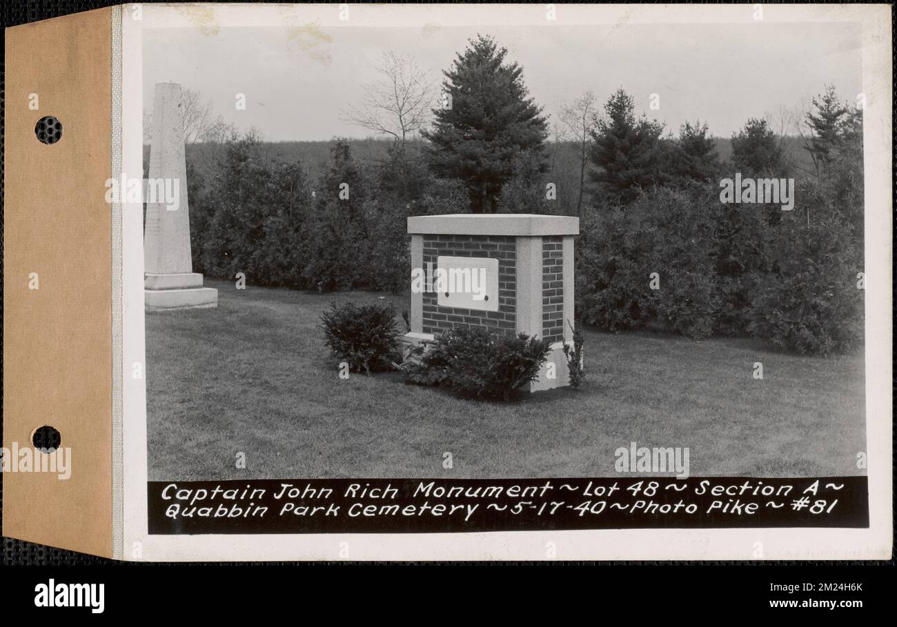 Captain John Rich Monument, lot 48, section A, Quabbin Park Cemetery ...