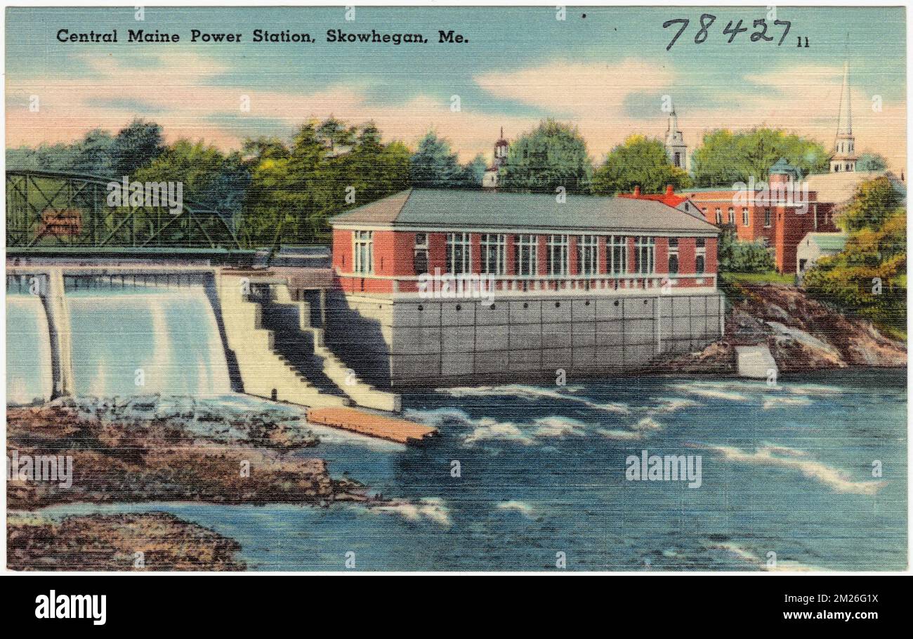 Central Maine Power Station, Skowhegan, Me. , Dams, Tichnor Brothers ...