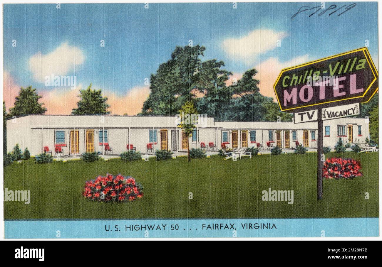 Chilla-Villa Motel, U.S. highway 50... Fairfax, Virginia , Motels ...