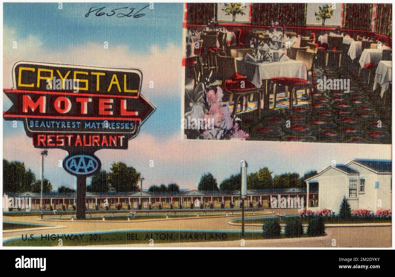 Crystal Motel & Restaurant, U. S. Highway 301... Bel Alton, Maryland ...