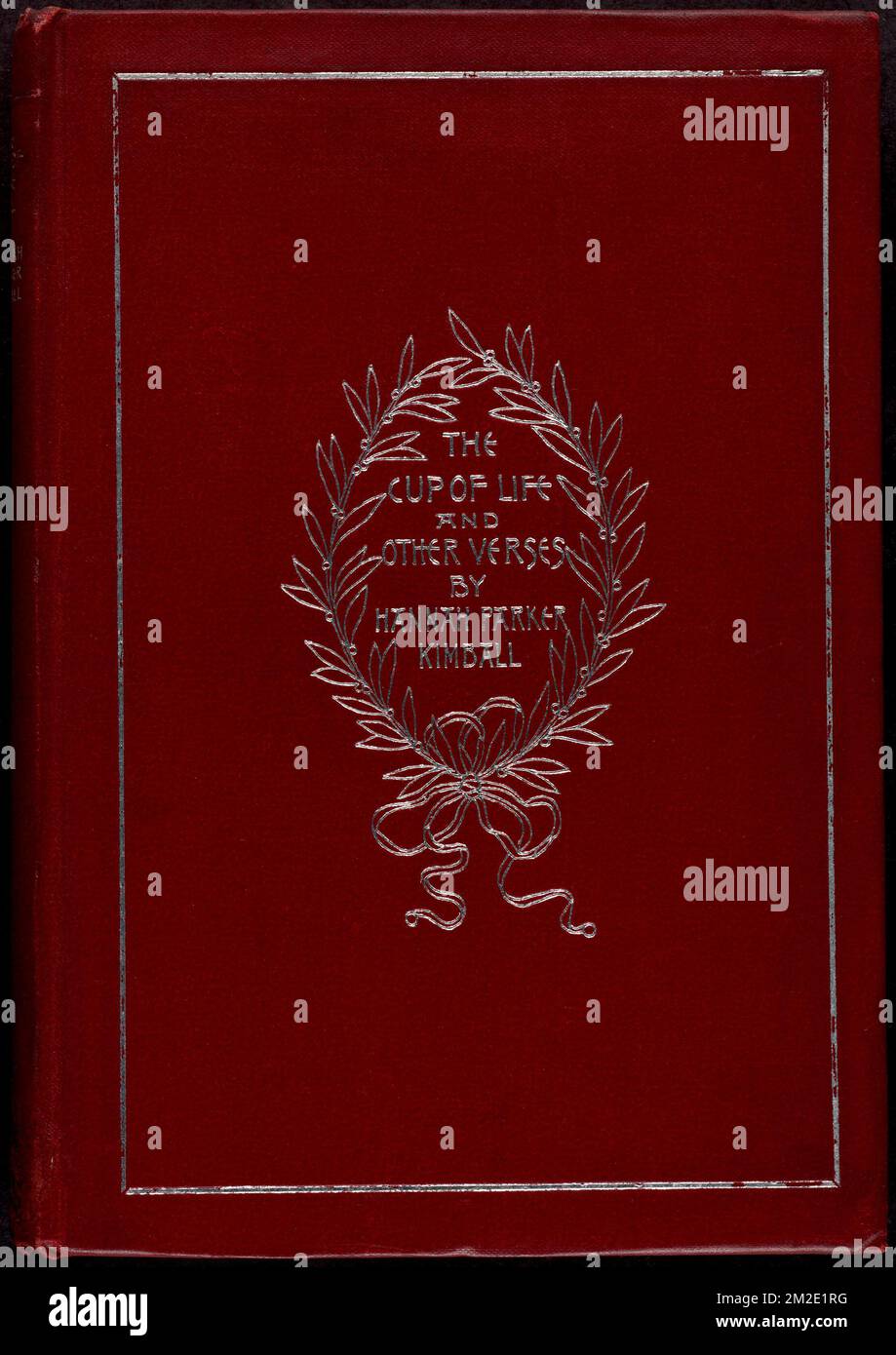 The cup of life and other verses [Front cover] Stock Photo - Alamy