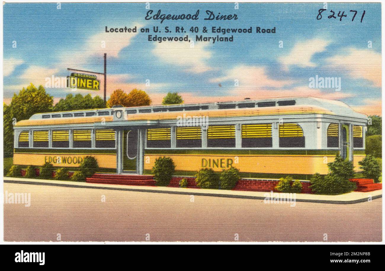 Edgewood Diner, located on U. S. Rt. 40 & Edgewood Road, Edgewood ...