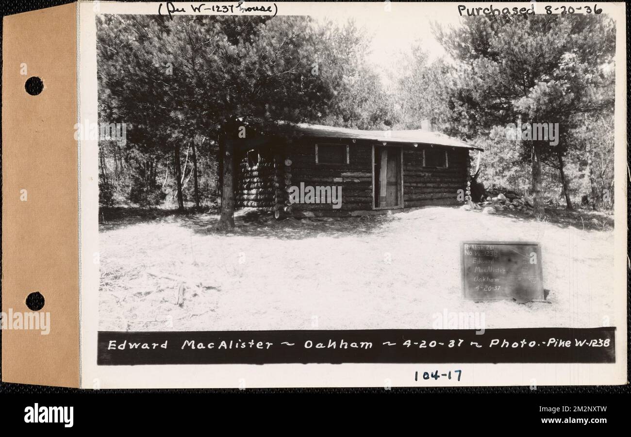 Edward MacAlister, camp, Oakham, Mass., Apr. 20, 1937 : Purchased Aug ...