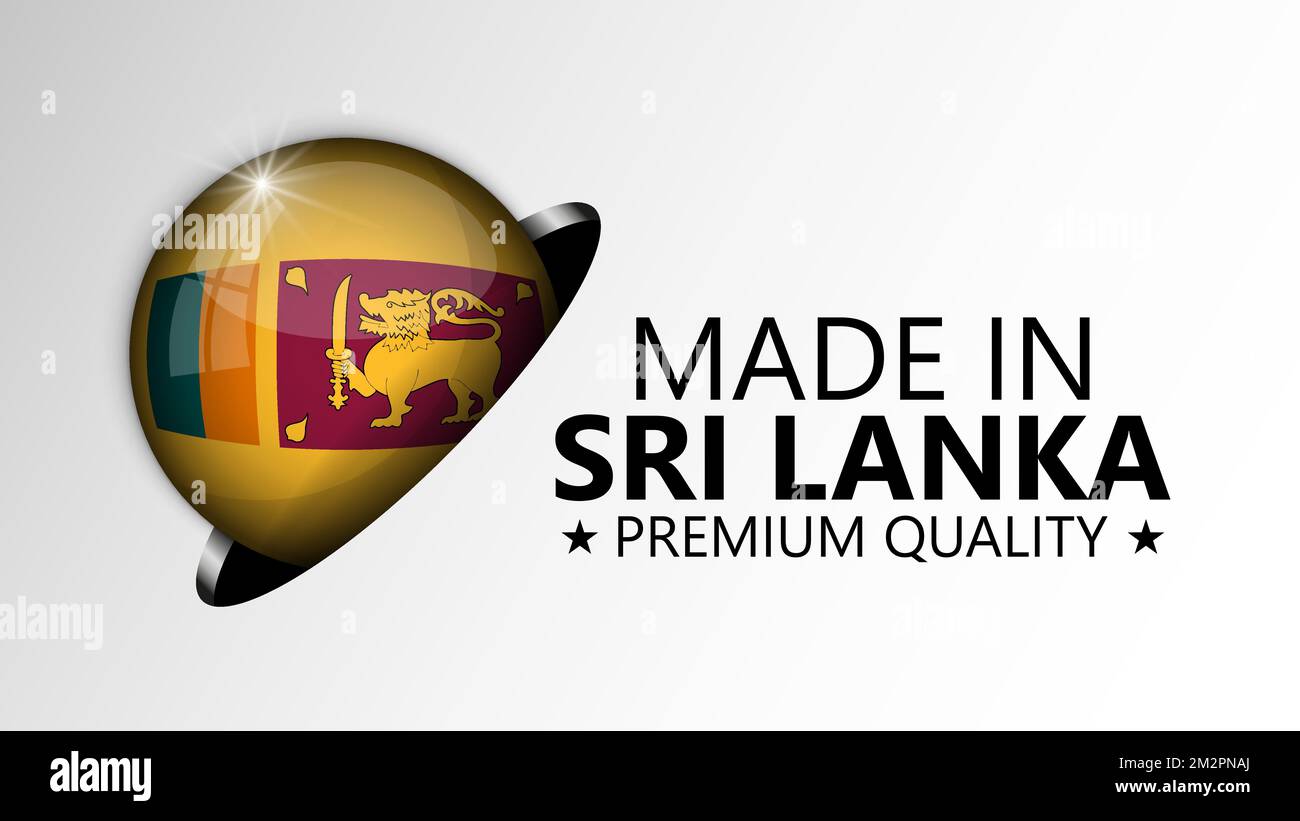 Made in SriLanka graphic and label. Element of impact for the use you ...