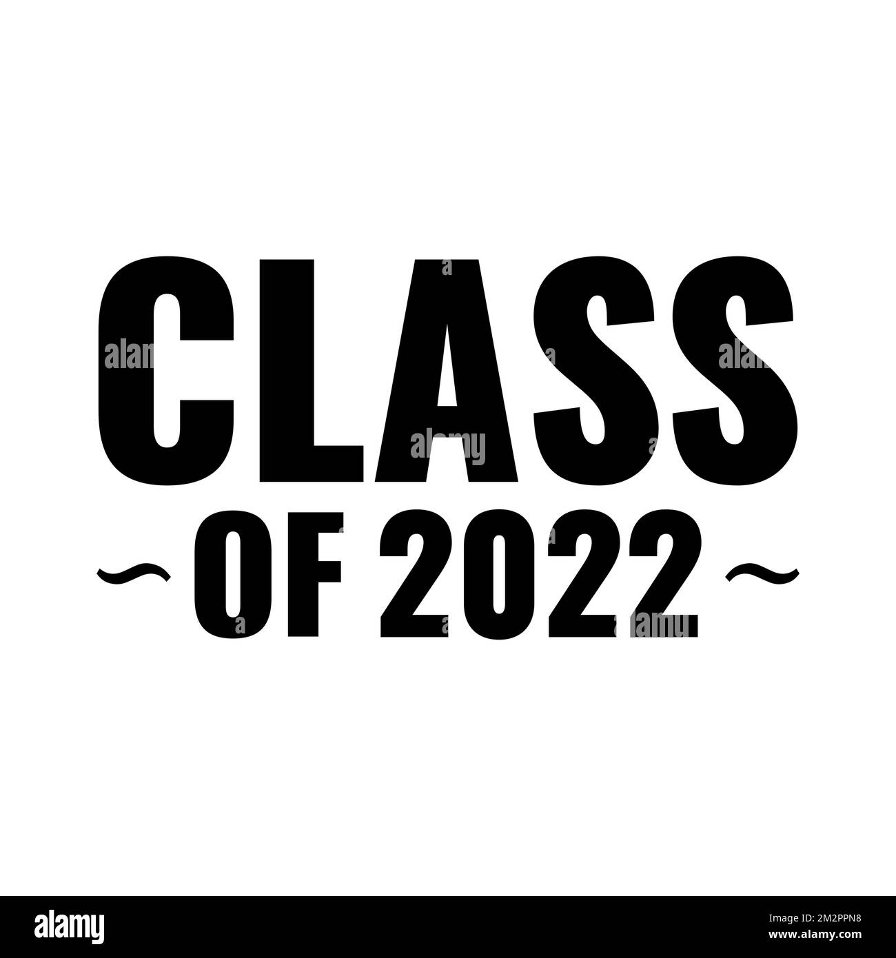 Class 2022. Stylized inscription with the year and the graduate's cap ...