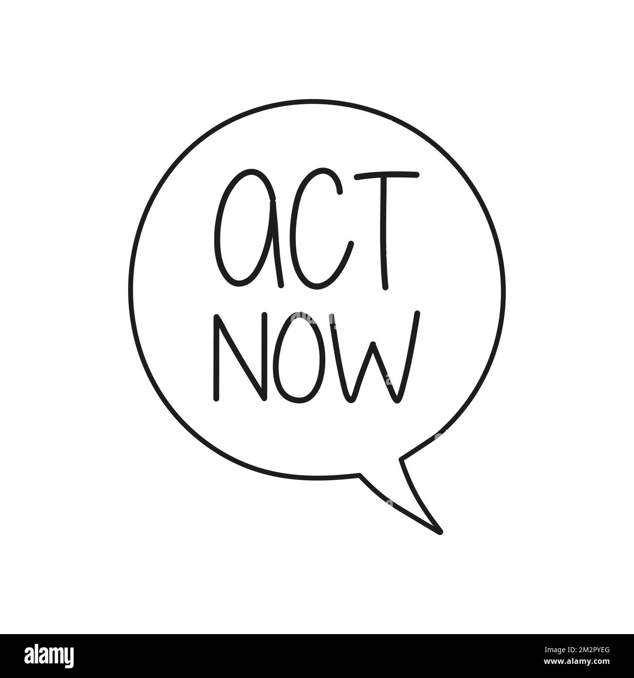 Act now on yellow hand draw speech bubble. Vector illustration eps 10 ...