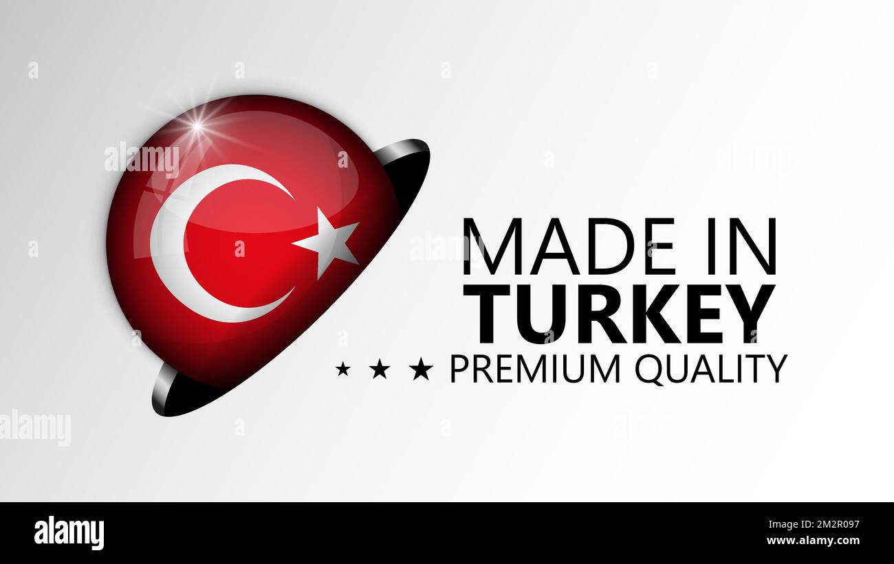 Made in Turkey graphic and label. Element of impact for the use you ...