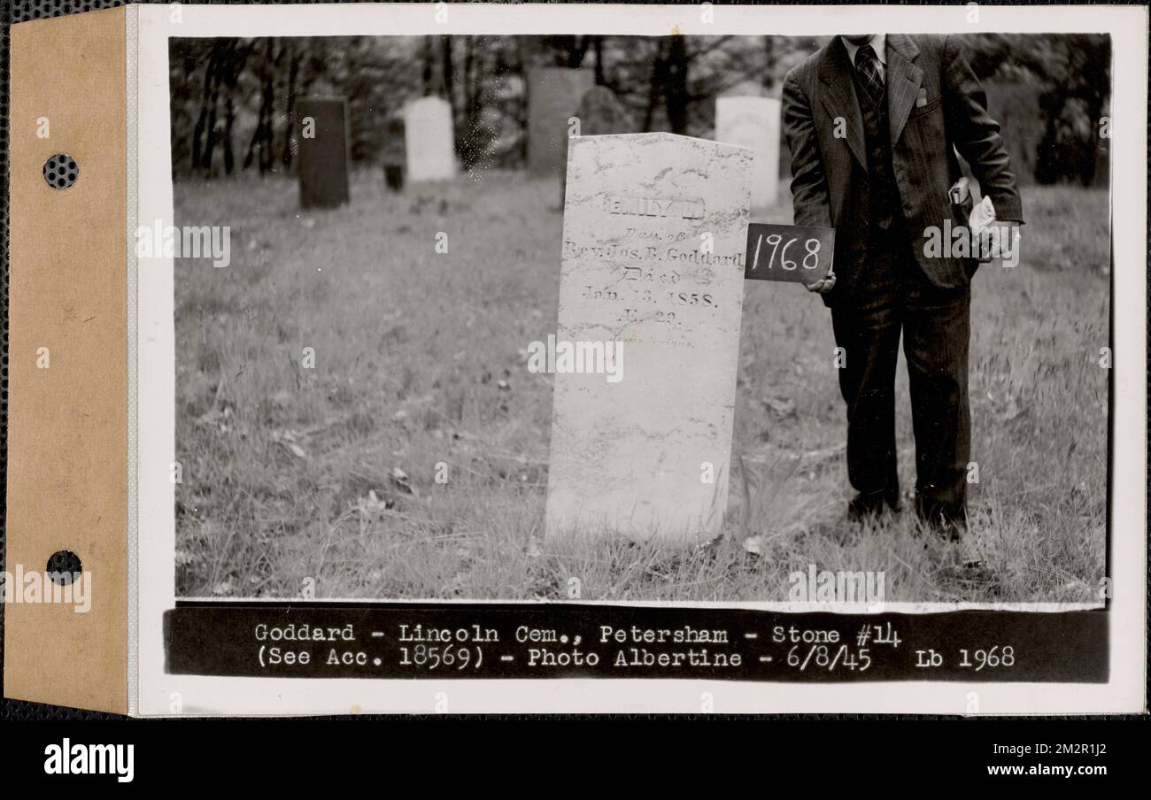 Emily L. Goddard, Lincoln Cemetery, stone 14, Petersham, Mass., June 8, 1945 : (See Acc. 18569 ...