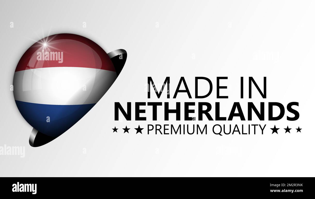 Made in Netherlands graphic and label. Element of impact for the use ...