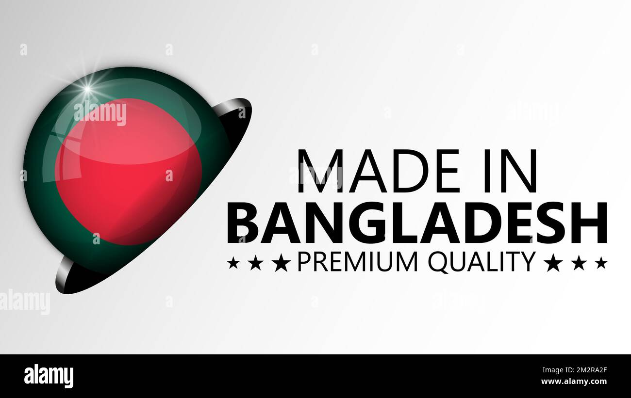 Made in Bangladesh graphic and label. Element of impact for the use you ...